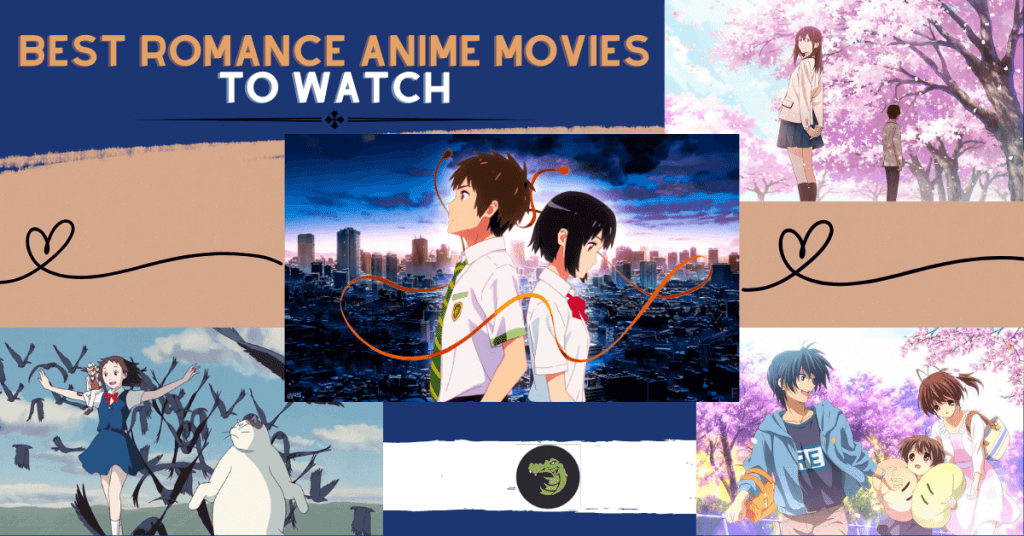 10 Best Romance Anime Movies to Watch in 2024 - AnimeCrocs