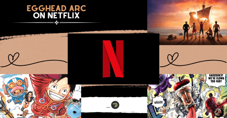 Egghead Arc on Netflix: Big News for One Piece Fans in 2024 - AnimeCrocs
